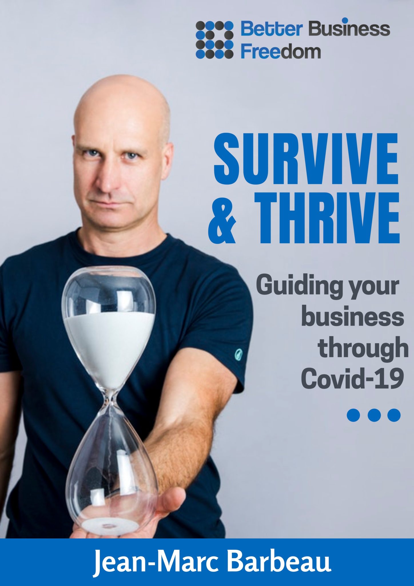 Survive & Thrive - Better Business Freedom